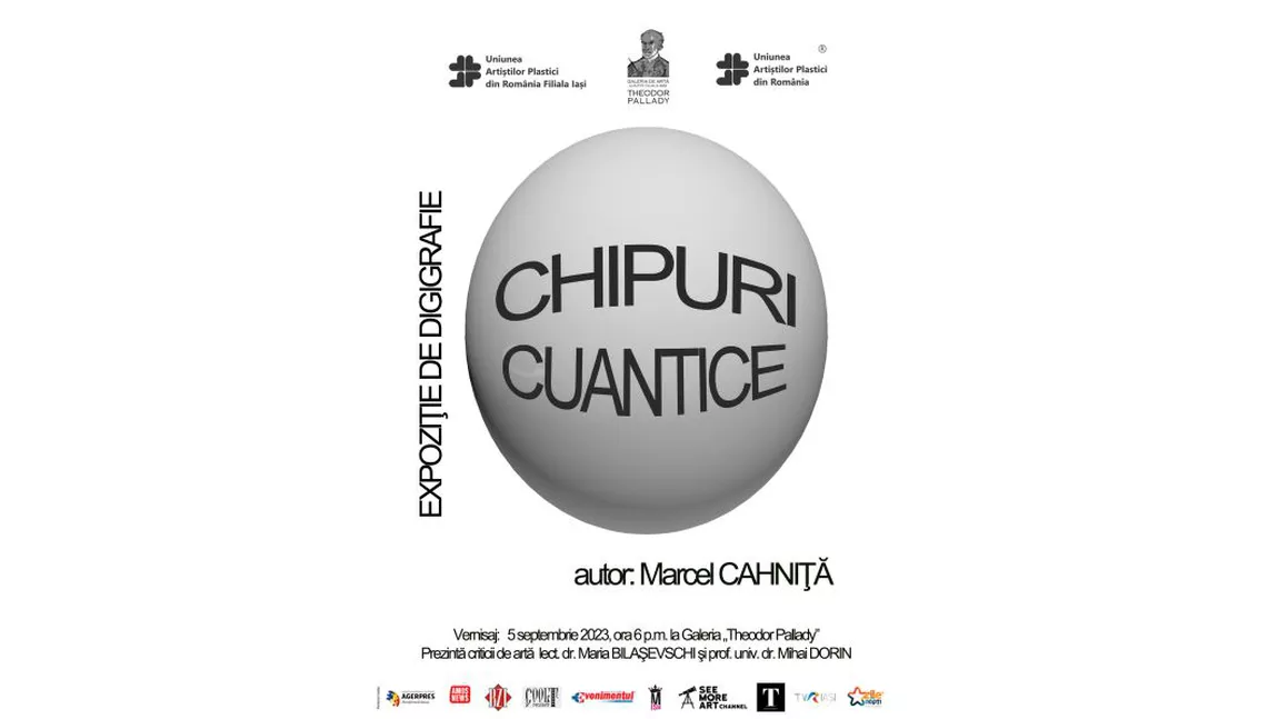 Expoziție de digigrafie „Chipuri Cuantice"– Marcel Cahniță, 01-10 ...