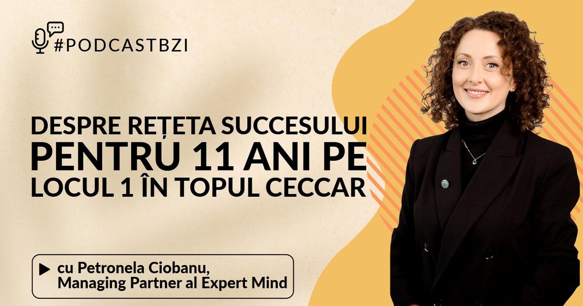 LIVE VIDEO - Petronela Ciobanu, Managing Partner al Expert Mind, despre rețeta succesului pentru ...