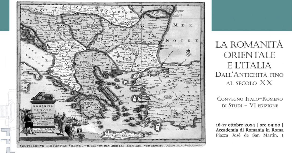 Conferința Internațională „Romanitatea Orientală și Italia din ...